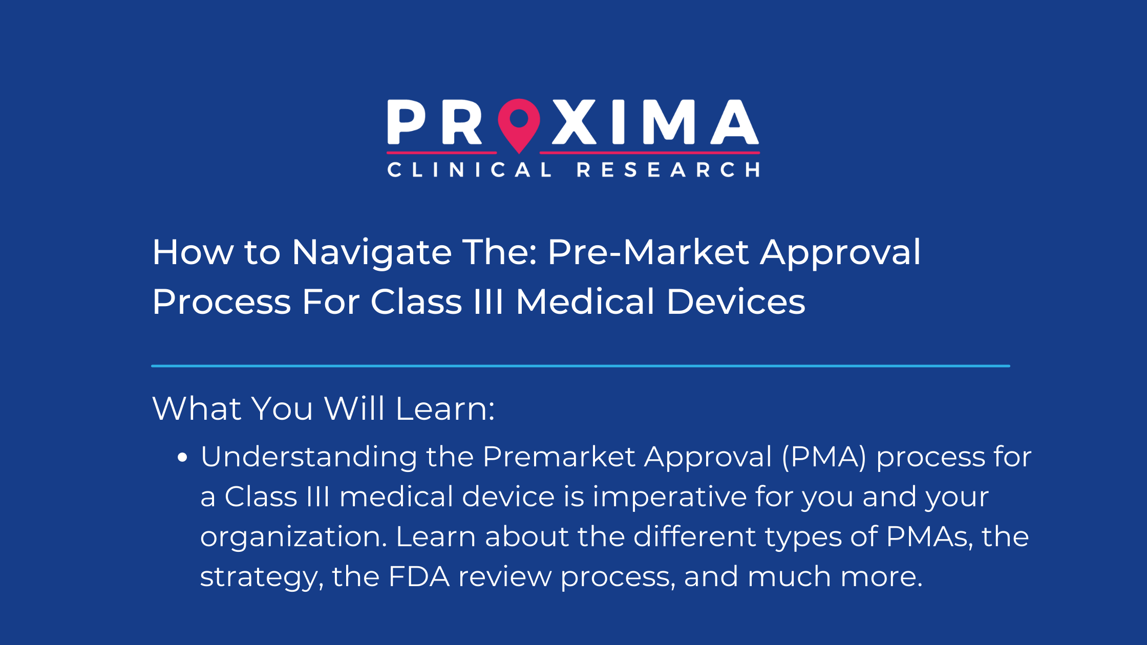 Navigating the Pre-Market Approval Application Process for Your Class III Medical Device